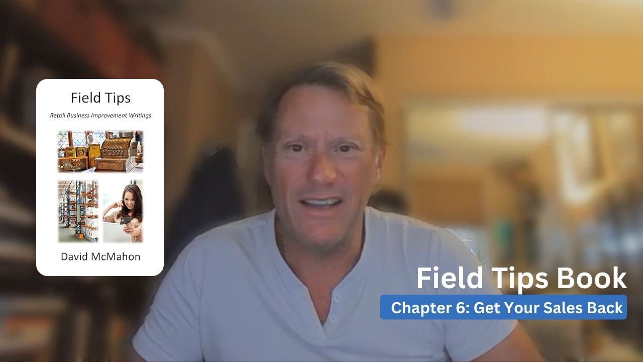 Field Tips Book: Ch. 6 Get Your Sales Back | PerformNOW
